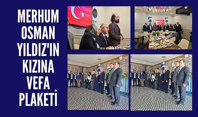 Merhum Osman Yıldız'ın Kızına Van'a Vefa Plaketi - Van Haber - Van Gazetesi